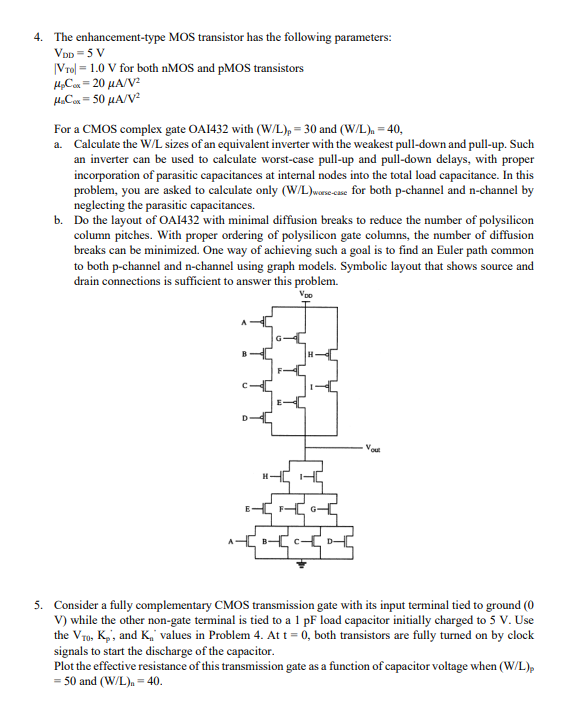 Solved VDD=5 V ∣ VTO∣=1.0 V for both nMOS and pMOS | Chegg.com