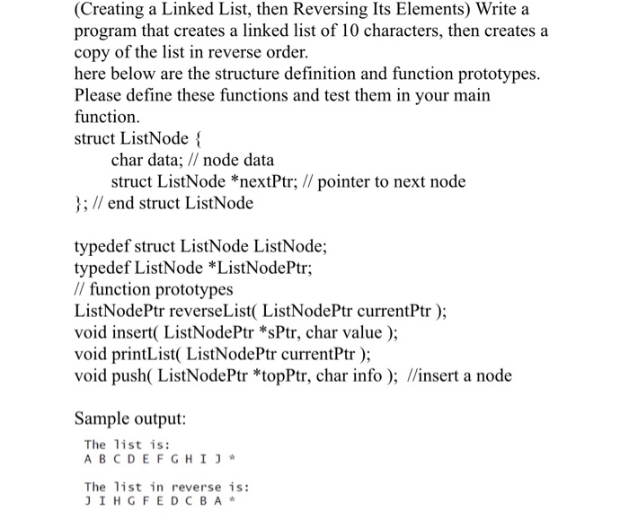 Solved (Creating a Linked List, then Reversing Its Elements) | Chegg.com