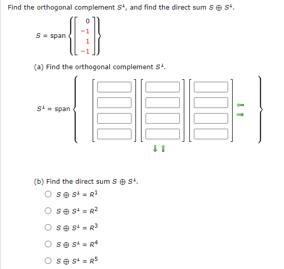 Solved Find the orthogonal complement St, and find the | Chegg.com