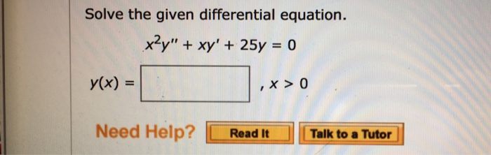 Solved Solve the given differential equation. x2y" + xy' + | Chegg.com