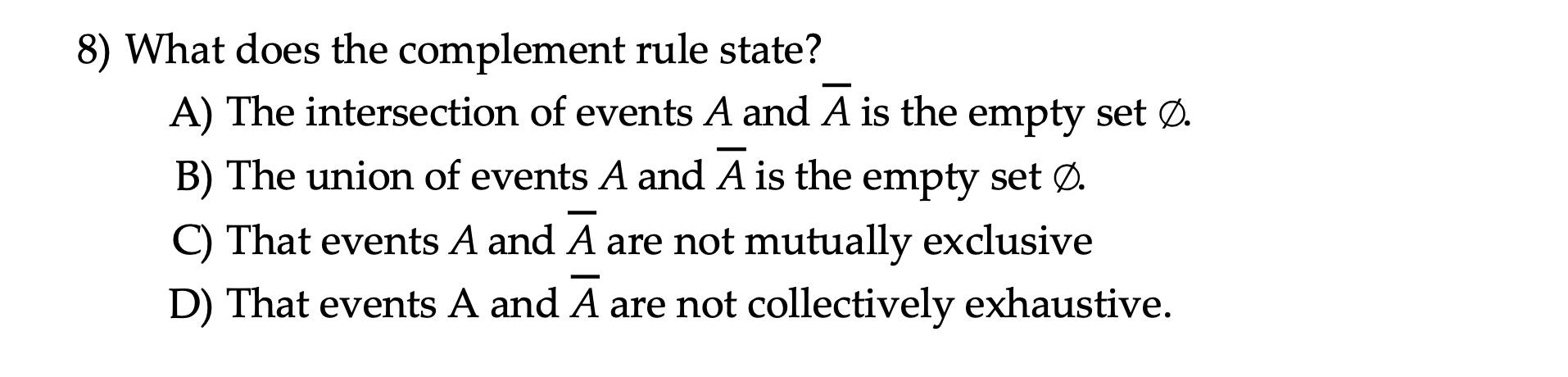 Solved 8) What does the complement rule state? A) The | Chegg.com