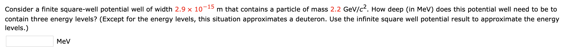 Solved -15 Consider a finite square-well potential well of | Chegg.com