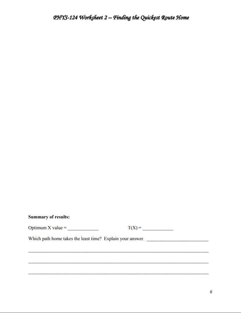 PHFYS-124 Worksheet 2 - Finding the Quickest Route | Chegg.com