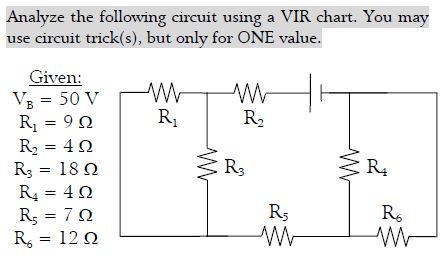 Solved Analyze the following circuit using a VIR chart. You | Chegg.com