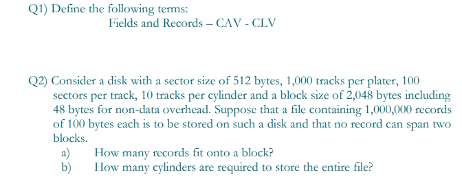 Solved Q1) Define the following terms: Fields and Records - | Chegg.com