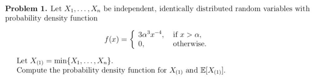 Solved Problem 1. Let X1, , Xn be independent, identically | Chegg.com