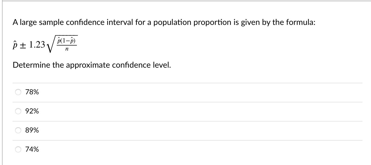Solved A large sample confidence interval for a population | Chegg.com