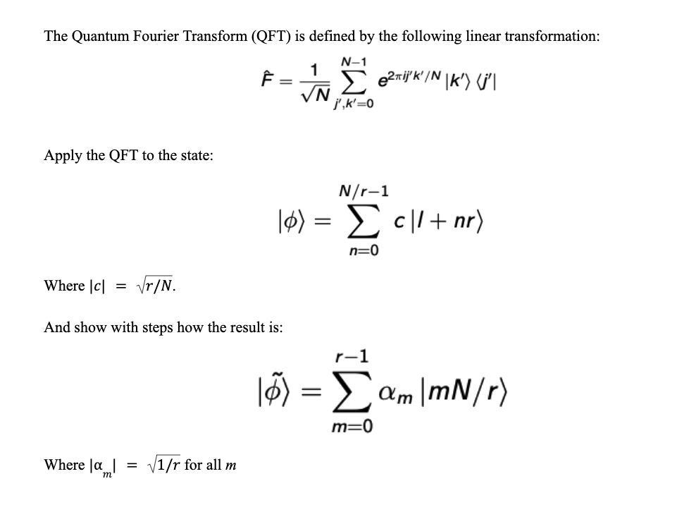 Solved The Quantum Fourier Transform (QFT) is defined by the | Chegg.com