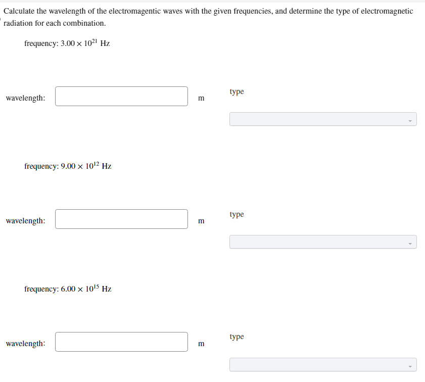 Solved Calculate the wavelength of the electromagentic waves | Chegg.com