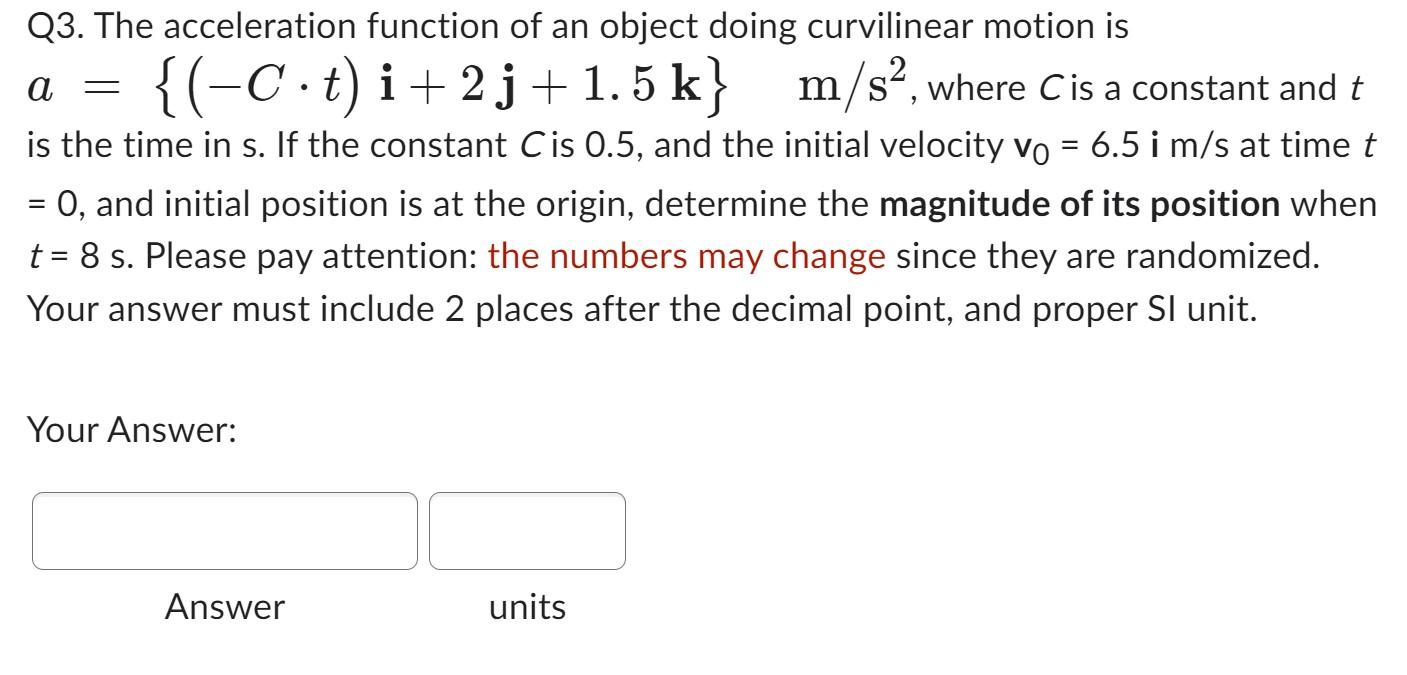 Solved Q3 The Acceleration Function Of An Object Doing