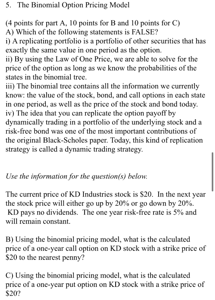 Solved 5. The Binomial Option Pricing Model (4 points for | Chegg.com