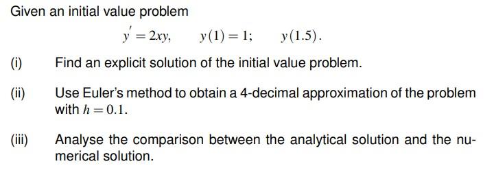 Solved Given an initial value problem y(1) = 1; y(1.5). (0) | Chegg.com
