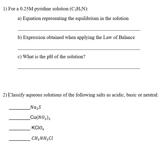 Solved 1) For a 0.25M pyridine solution (C3H5N): a) Equation | Chegg.com