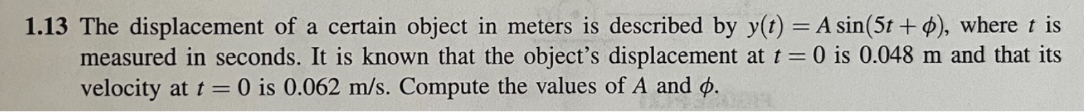 1.13 ﻿The displacement of a certain object in meters | Chegg.com