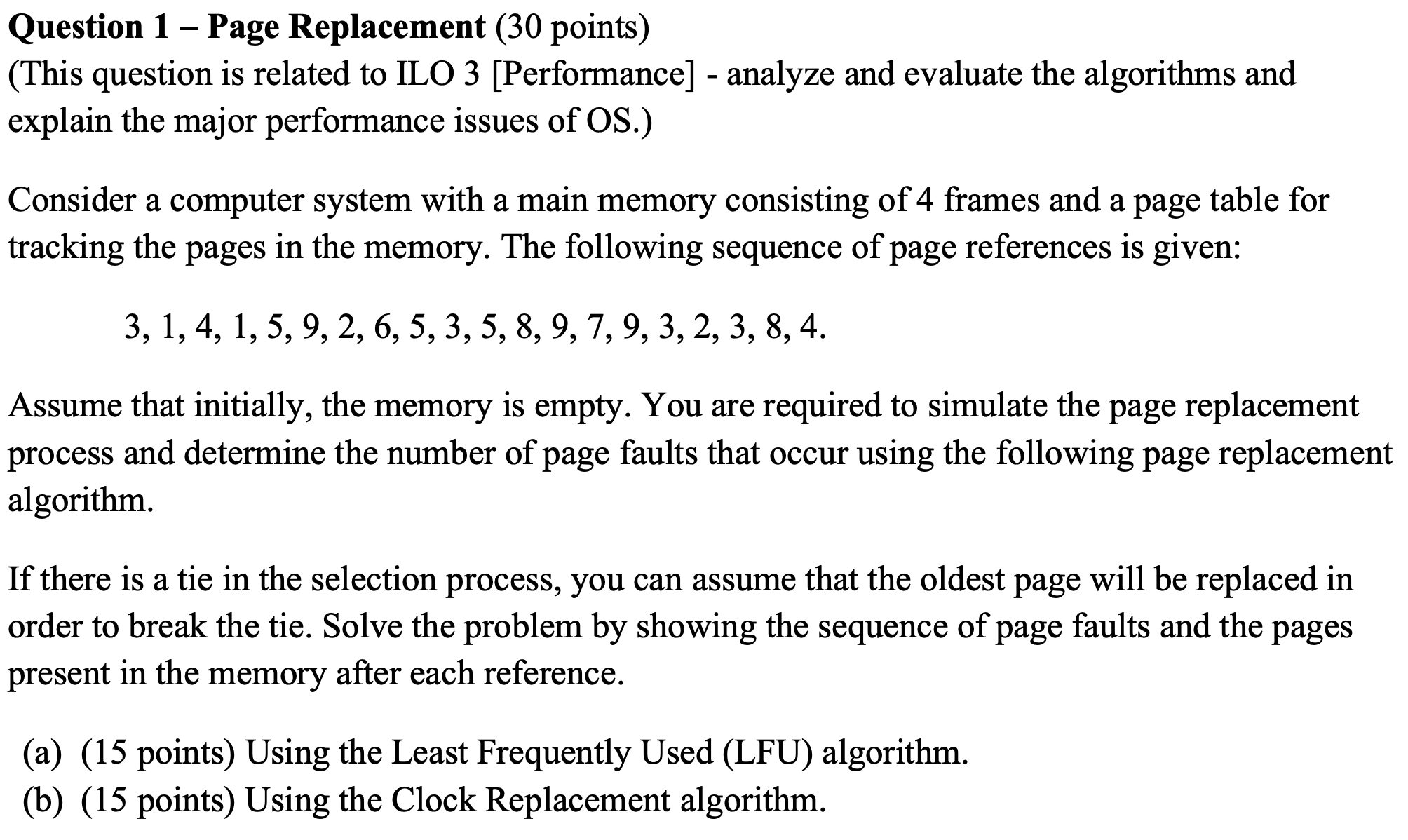 Solved Question 1 - ﻿Page Replacement (30 ﻿points)(This | Chegg.com