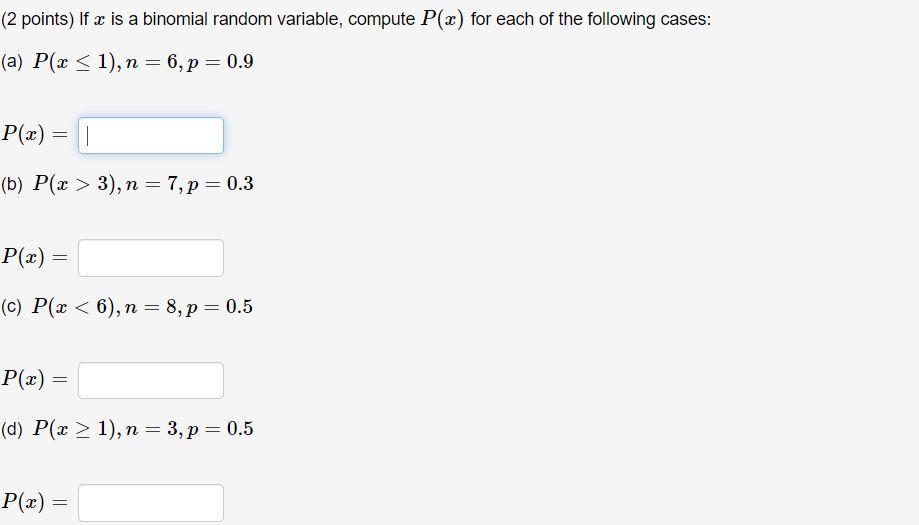 Solved (2 points) If x is a binomial random variable, | Chegg.com