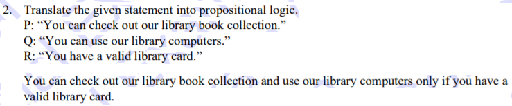 Solved 2. Translate the given statement into propositional | Chegg.com