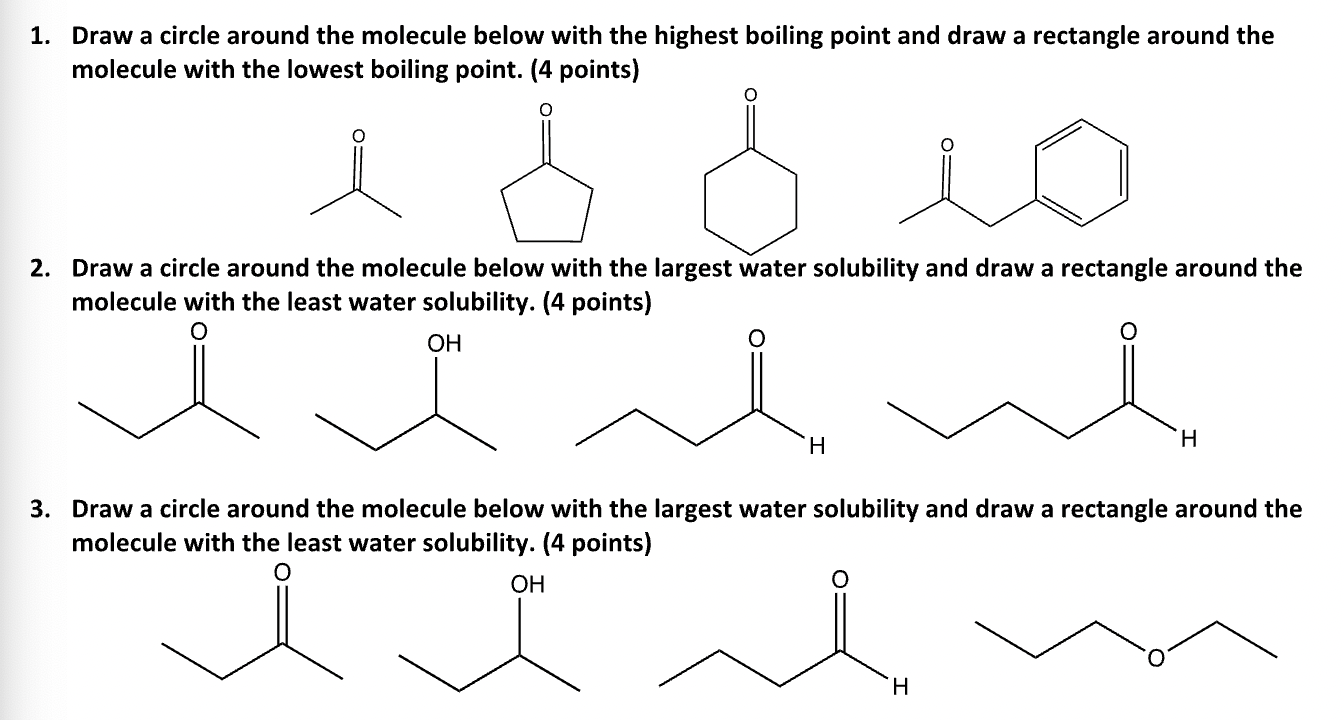 Solved 1. Draw a circle around the molecule below with the | Chegg.com