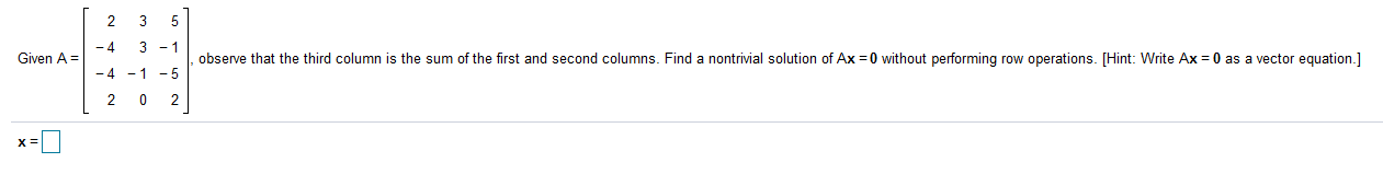 Solved 2 3 5 4 3 -1 Given A= observe that the third column | Chegg.com