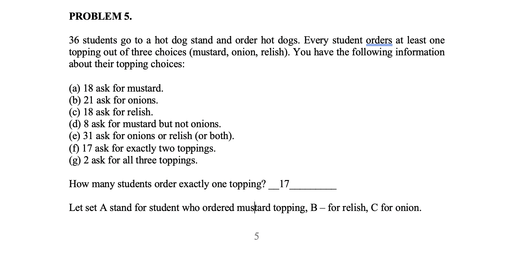 Solved PROBLEM 5. 36 students go to a hot dog stand and | Chegg.com