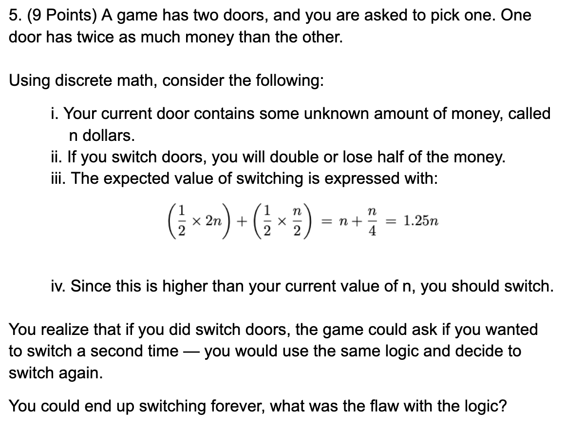 Solved 5. (9 Points) A game has two doors, and you are asked | Chegg.com