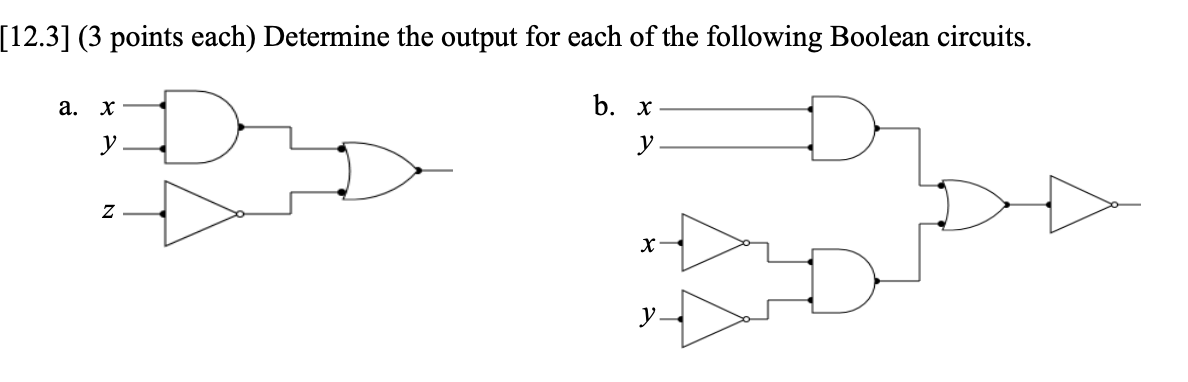Solved [12.3] (3 points each) Determine the output for each | Chegg.com