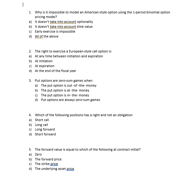 Solved 1. a) b) c) d) Why is it impossible to model an | Chegg.com