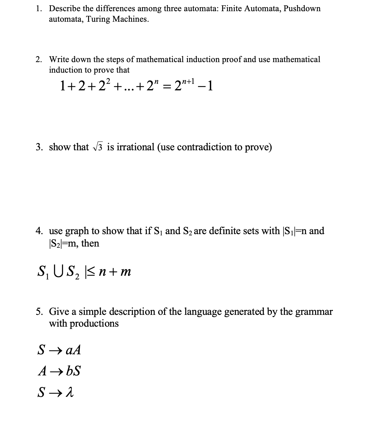 Solved 1. Describe the differences among three automata: | Chegg.com Solved 1. Describe the differences among three automata: | Chegg.com