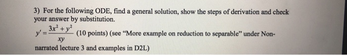Solved 3) For the following ODE, find a general solution, | Chegg.com