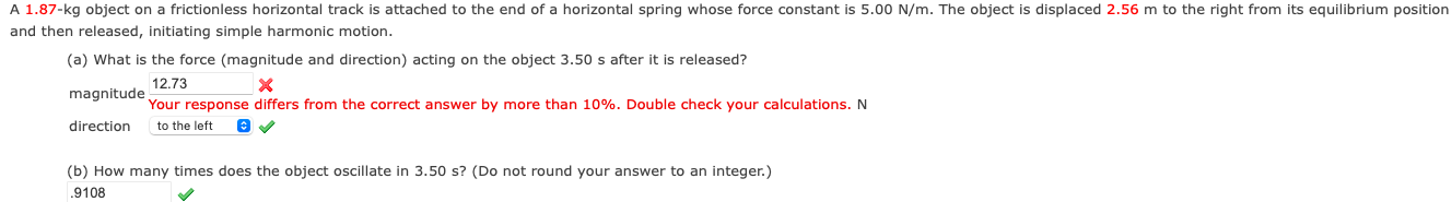 Solved and then released, initiating simple harmonic motion. | Chegg.com