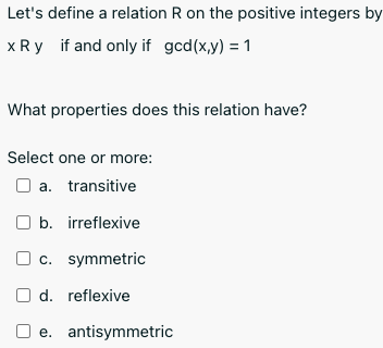 Solved Let's define a relation R on the positive integers by | Chegg.com