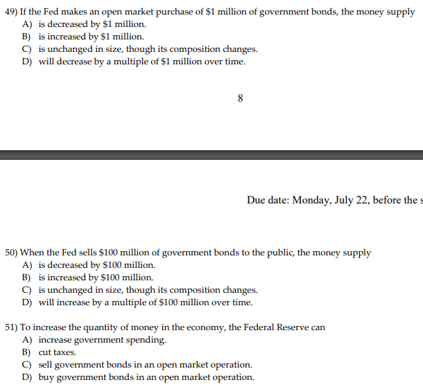 Solved 49) If the Fed makes an open market purchase of $1 | Chegg.com