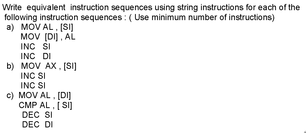 Solved Write equivalent instruction sequences using string | Chegg.com