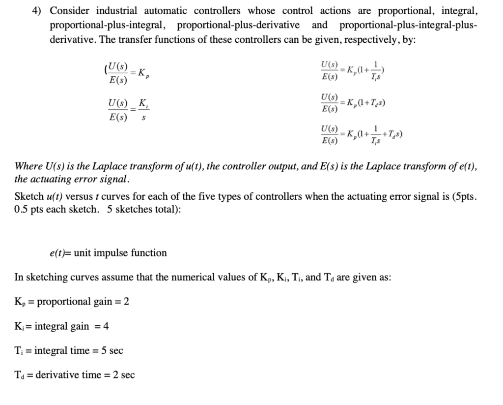 Solved 4) Consider industrial automatic controllers whose | Chegg.com