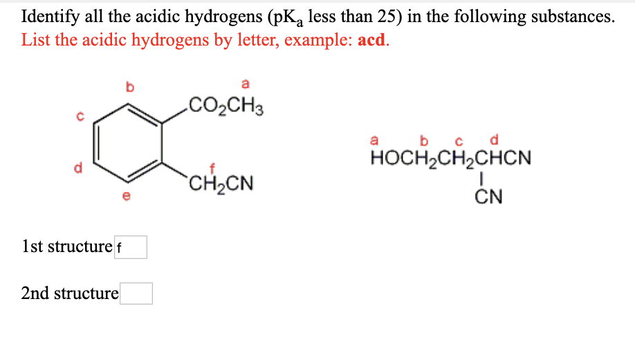 Solved Identify all the acidic hydrogens (pK, less than 25) | Chegg.com