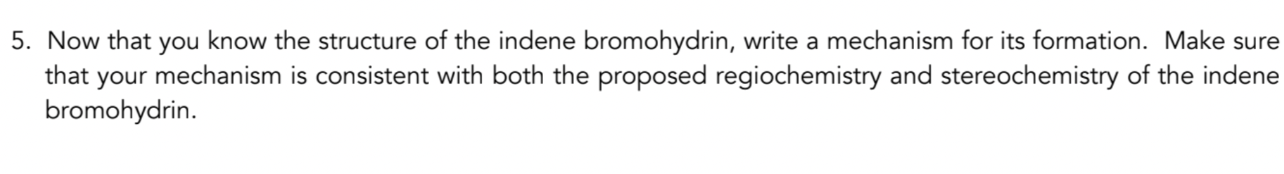 Solved 5. Now that you know the structure of the indene | Chegg.com