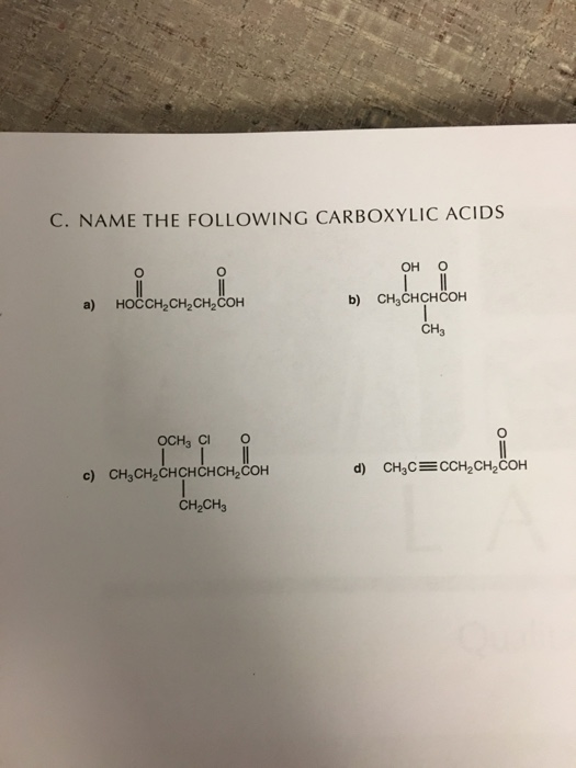 Solved CARBOXYLIC ACIDS Name the following carboxylic acids. | Chegg.com