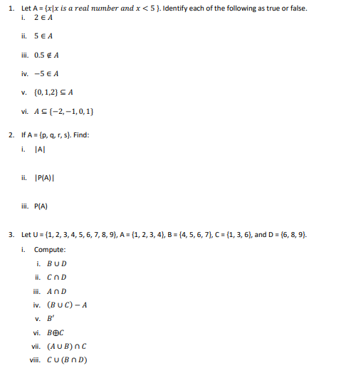 Solved 1. Let A = {x|x is a real number and x