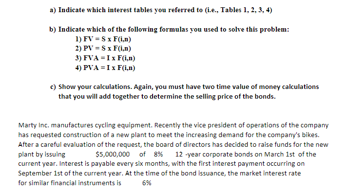 Solved b) Indicate which of the following formulas you used | Chegg.com