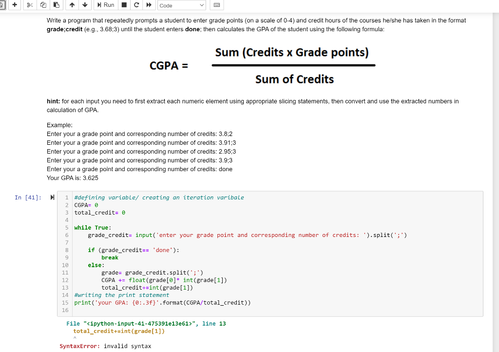 Solved a + Run Ic Code Write a program that repeatedly | Chegg.com