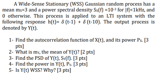 Solved A Wide-Sense Stationary (WSS) Gaussian random process | Chegg.com