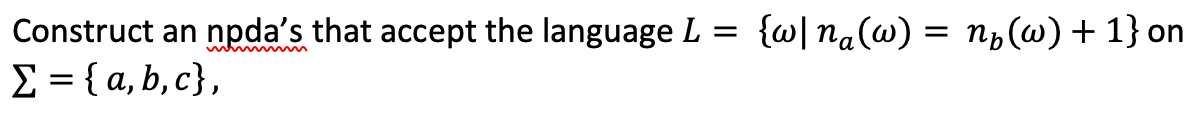 Solved Construct an npda's that accept the language L = | Chegg.com