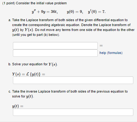 Solved (1 point) Consider the initial value problem y" +9y = | Chegg.com