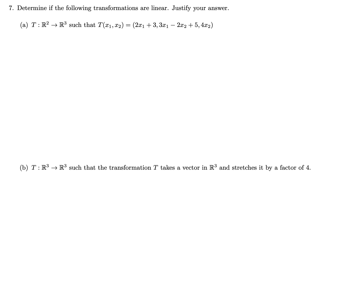Solved 7. Determine if the following transformations are | Chegg.com