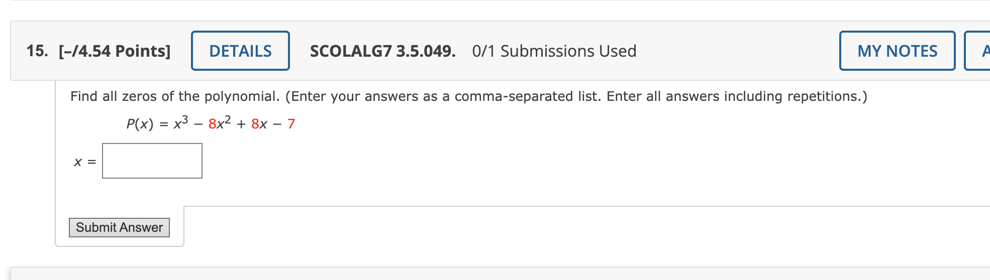 Solved 15. [-74.54 Points] DETAILS SCOLALG7 3.5.049. 0/1 | Chegg.com