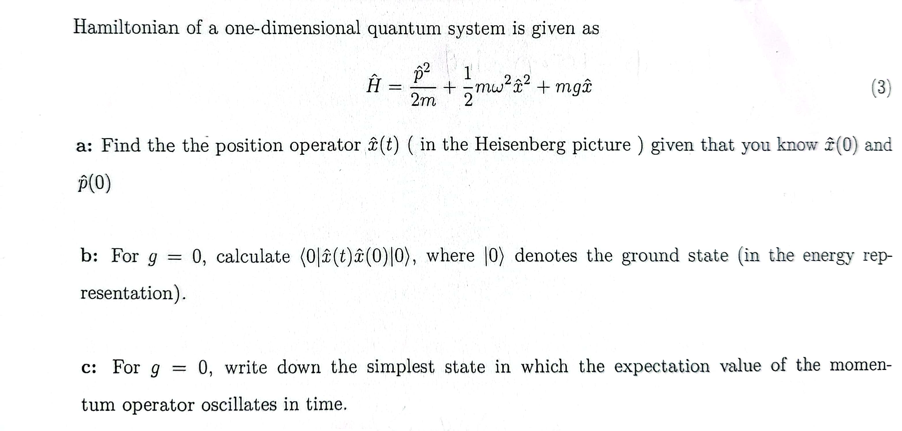 Solved Hamiltonian of a one-dimensional quantum system is | Chegg.com