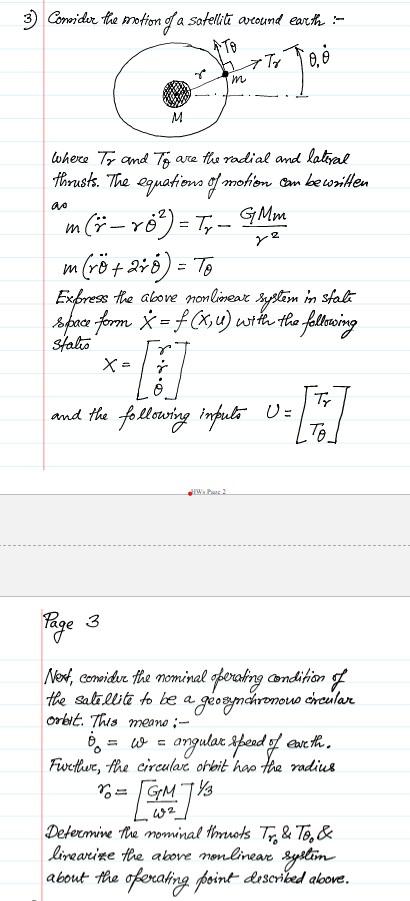 Solved 3) Conwider the motion of a satellite areound earth - | Chegg.com