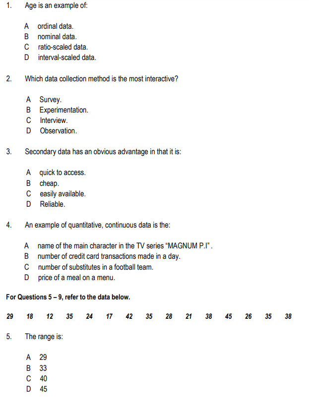 Solved 1. Age is an example of: A ordinal data. B nominal | Chegg.com
