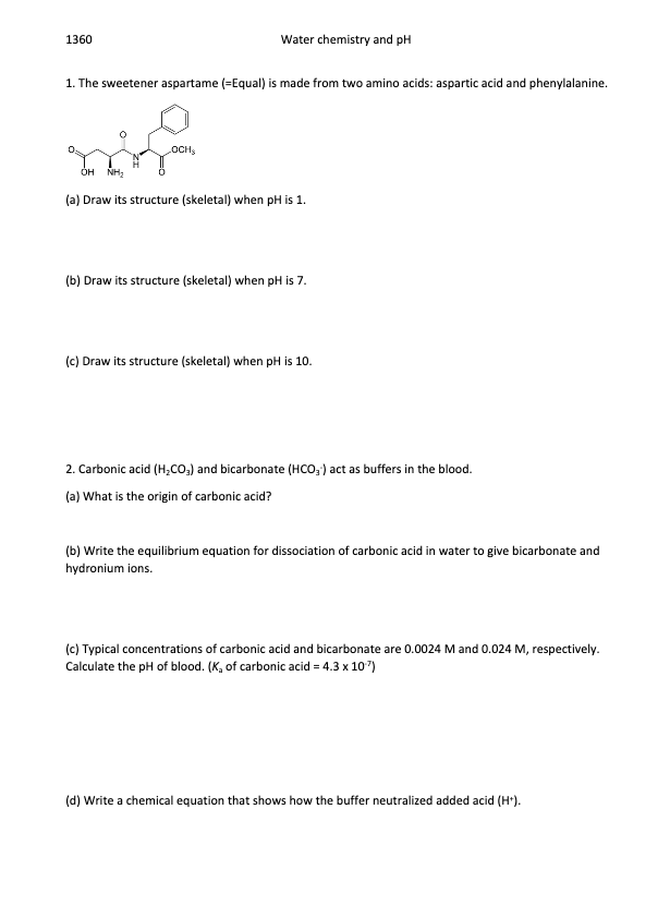Solved 1360 Water chemistry and pH 1. The sweetener | Chegg.com