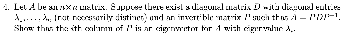 Solved 4. Let A be an n×n matrix. Suppose there exist a | Chegg.com